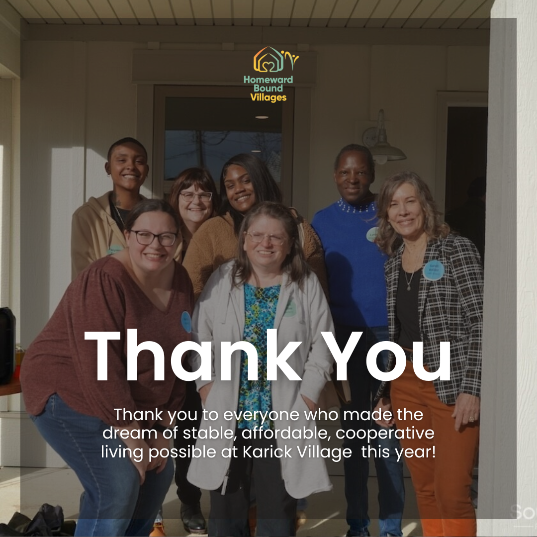 A Year of Building Community: Thank You - Homeward Bound Villages