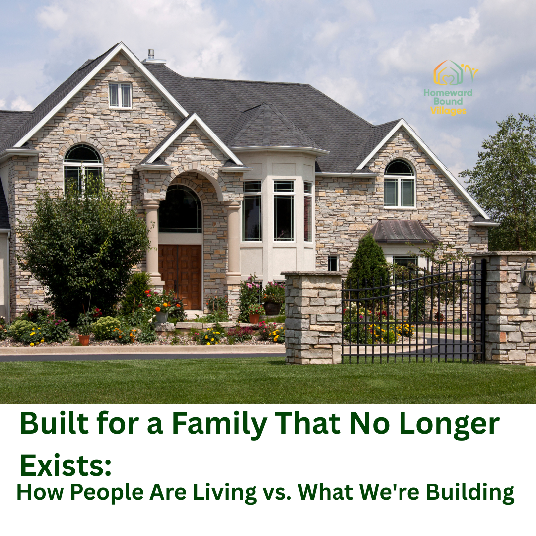 Built for a Family That No Longer Exists: How People Are Living vs ...